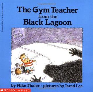 The Gym Teacher from the Black Lagoon by Mike Thaler - Craft Cycle