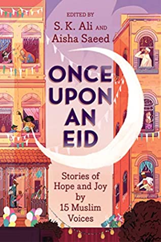 Once Upon an Eid: Stories of Hope and Joy by 15 Muslim Voices - Craft Cycle