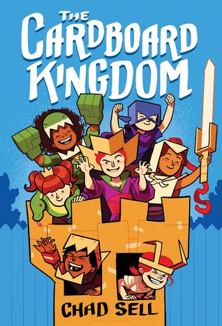 The Cardboard Kingdom (The Cardboard Kingdom #1) by Chad Sell, Jay ...