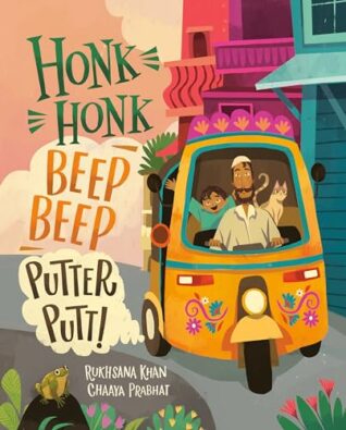 Honk Honk, Beep Beep, Putter Putt! by Rukhsana Khan - Craft Cycle